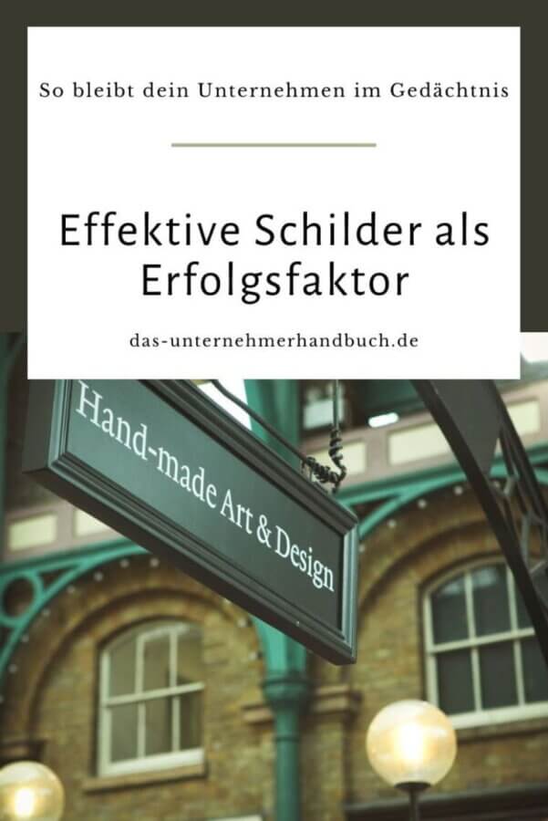 Effektive Schilder als Erfolgsfaktor: So bleibt dein Unternehmen im ...