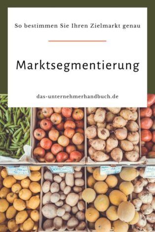 Marktsegmentierung: So bestimmen Sie Ihren Zielmarkt genau